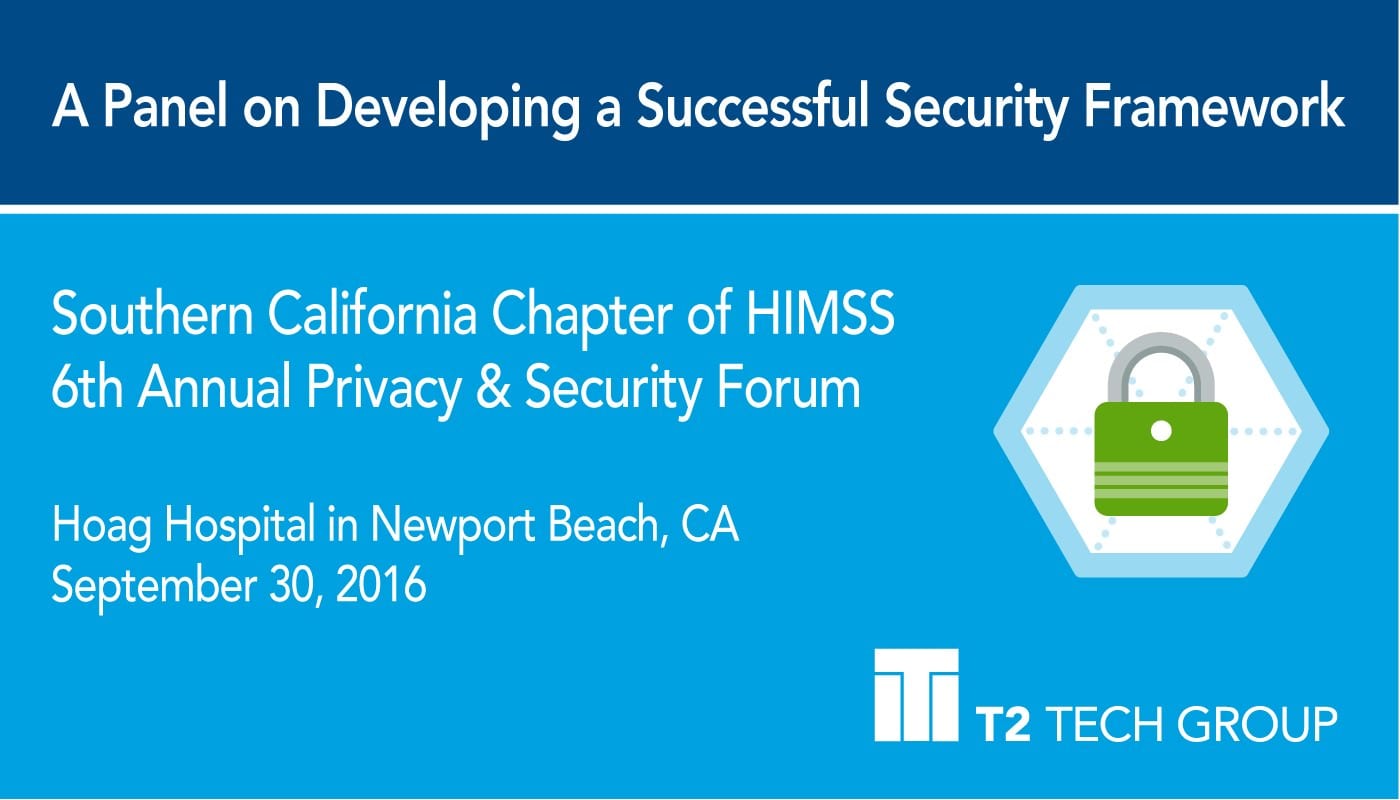 T2Tech | SoCal HIMSS Panel Discussion on Developing a Successful ...